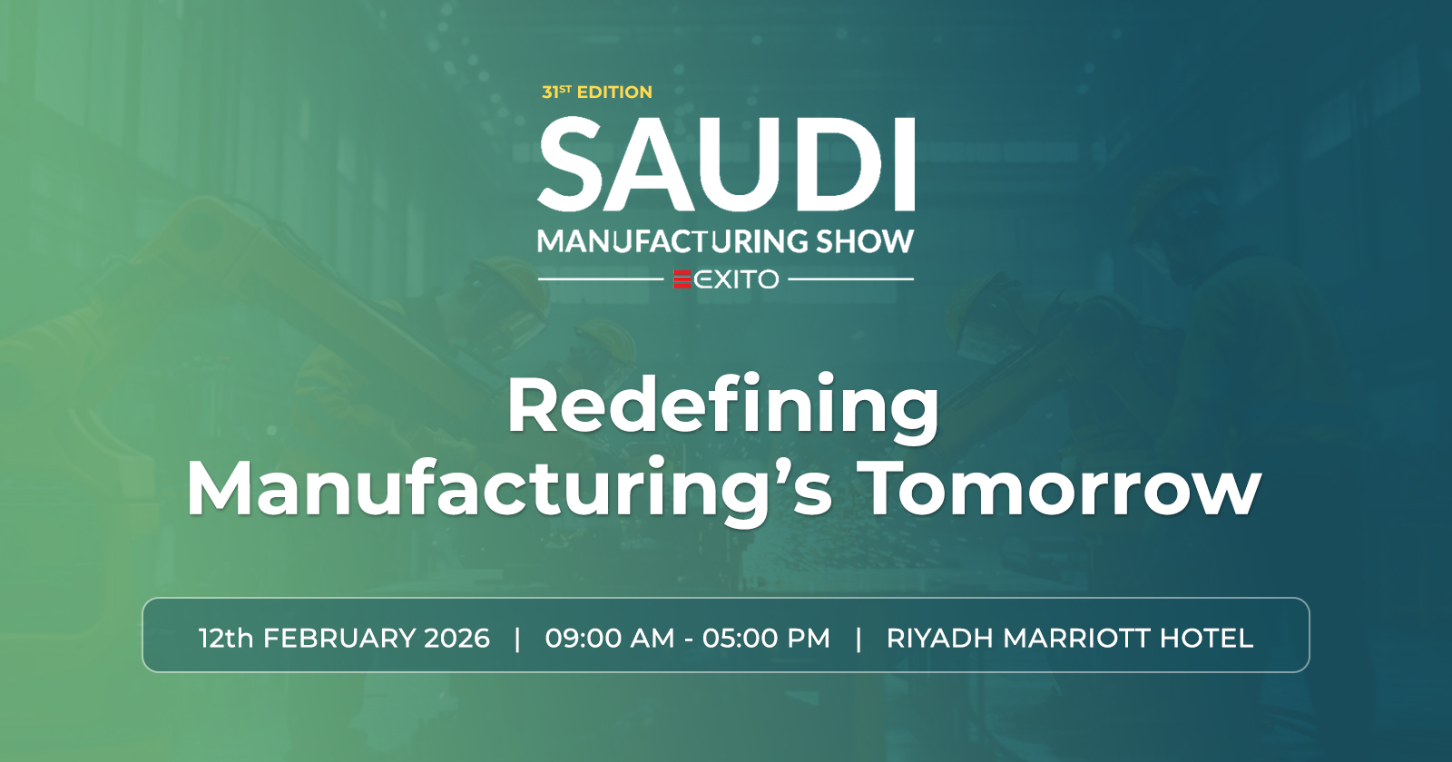 Saudi Manufacturing Show | Manufacturing IT Summit 2026